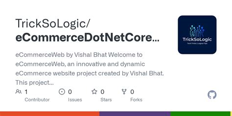 Github Tricksologicecommercedotnetcoremvcweb Ecommerceweb By Vishal Bhat Welcome To