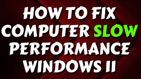 How to Fix Computer Slow Performance Windows 11 - YouTube