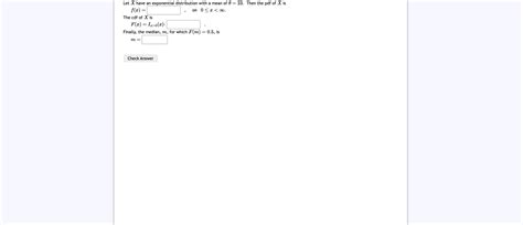 Solved Let X Have An Exponential Distribution With A Mean Chegg