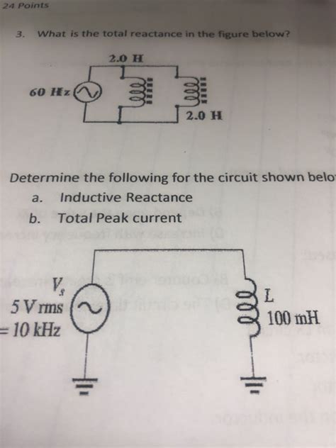 Solved Points What Is The Total Reactance In The Chegg