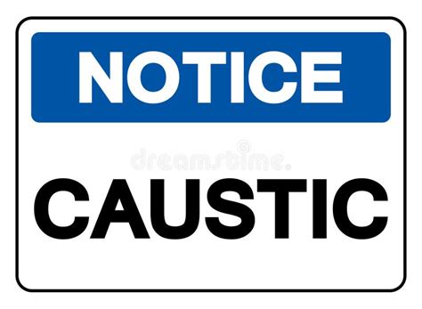 Notice Caustic Symbol Sign Vector Illustration Isolated On White
