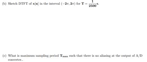 Solved 2 The Continuous Time Signal Xat Has A Fourier