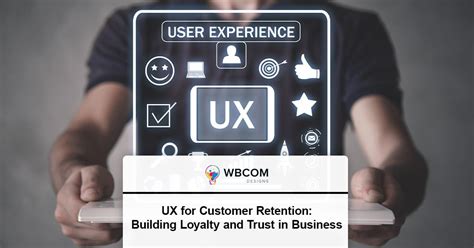 Ux For Customer Retention Wbcom Designs