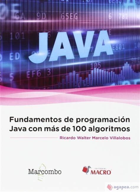 Fundamentos De Programacion Java Con Mas De 100 Algoritmos Ricardo Walter Marcelo Villalobos
