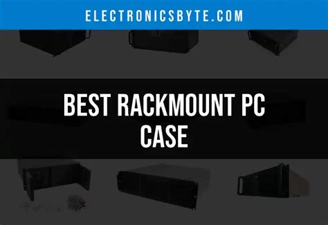 Top Rackmount PC Cases For Ultimate Performance