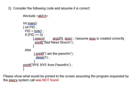 Solved Consider The Following Code And Assume It Is Chegg