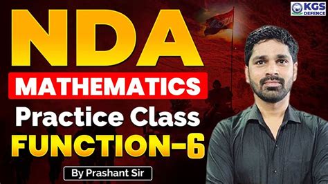 Nda 2024 Mathematics Class Function Part 06 Nda Maths By Prashant Sir Nda Mathematics