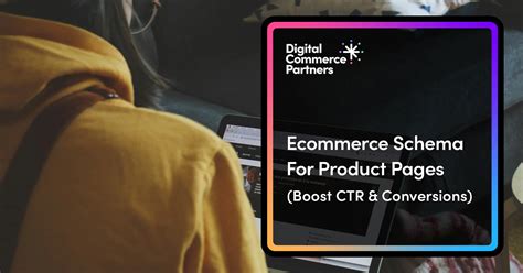 Product Page Ecommerce Schema Boost Ctr And Conversions