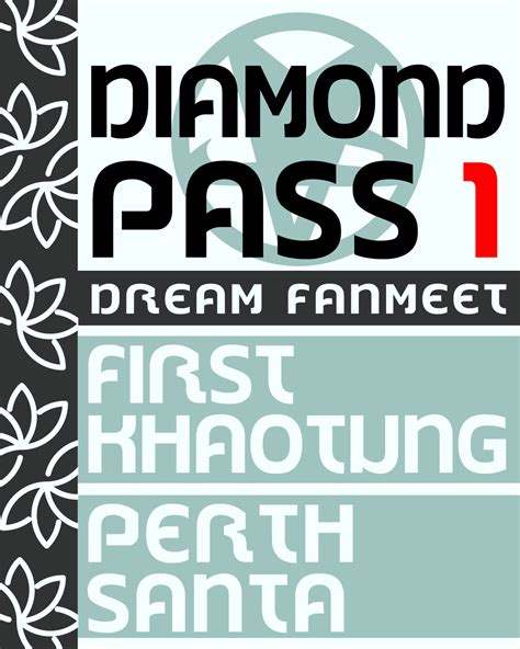 Donation Diamond Pass 1 Firstandkhaotung Perthandsanta Jib Dream Fanmeet