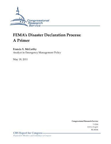 FEMAs Disaster Declaration Process A Primer By Francis X McCarthy Goodreads