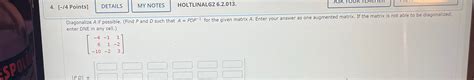 solved [ 4 ﻿points]holtlinalg2 6 2 013 diagonalize a ﻿if