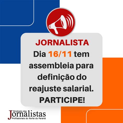 Sindicatos Convocam Assembleias Para Definição Do Reajuste Salarial Sindijor Norte Pr