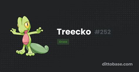 Treecko Dittobase Pokédex