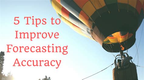 How To Improve Forecasting Accuracy 7 Quick And Remarkable Tips