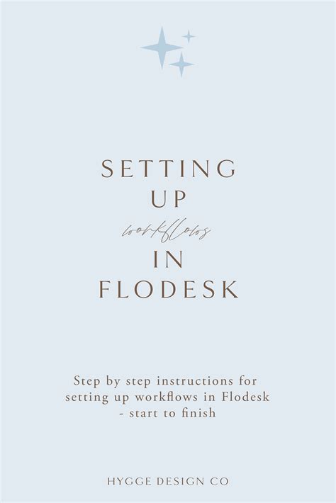 Setting Up Flodesk Workflows