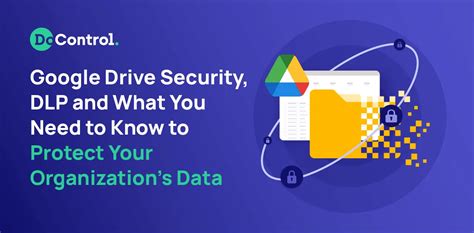 Is Google Drive Secure Tips To Safeguard Your Data
