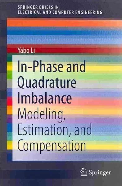 In Phase And Quadrature Imbalance Modeling Estimation And