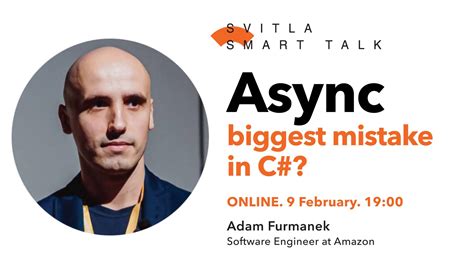 svitla smart talk avoiding async mistakes in c development