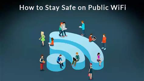 public wi fi networks how to stay safe
