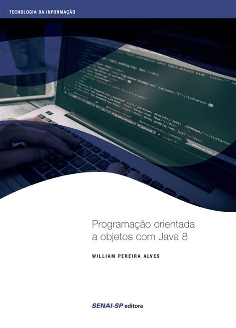 Programação Orientada A Objetos Com Java 8 Senai Sp Editora