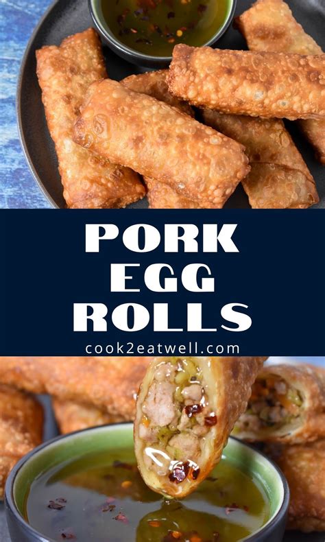 Pork Egg Rolls Pork Egg Rolls Egg Roll Recipes Recipes