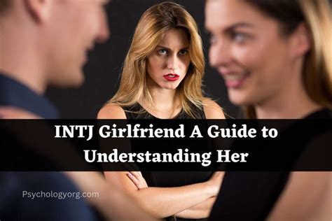 INTJ Girlfriend A Guide To Understanding Her
