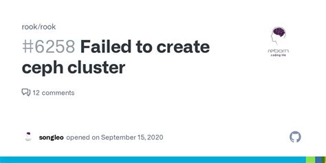 Failed To Create Ceph Cluster · Issue 6258 · Rookrook · Github