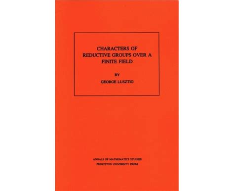 characters of reductive groups over a finite field am107 volume 107 by