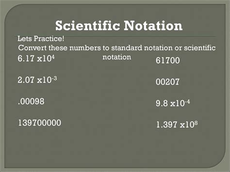 Scientific Notation A X10b Where A Is A Real Number B Is An Integer