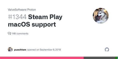 Steam Play Macos Support · Issue 1344 · Valvesoftwareproton · Github