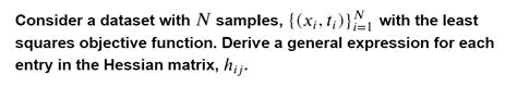solved consider a dataset with n samples { xi ti }i 1n with