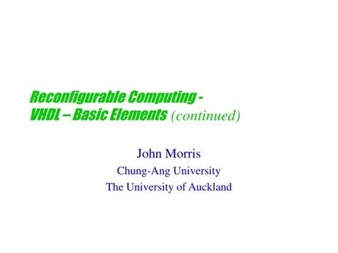 Ppt Reconfigurable Computing Vhdl Basic Elements Continued
