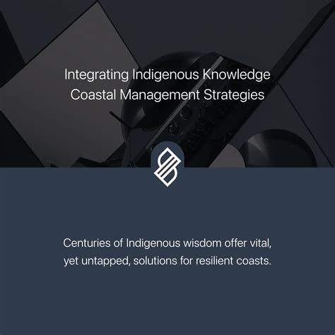 Integrating Indigenous Knowledge Coastal Management Strategies → Scenario