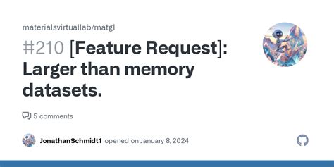 [feature request] larger than memory datasets · issue 210