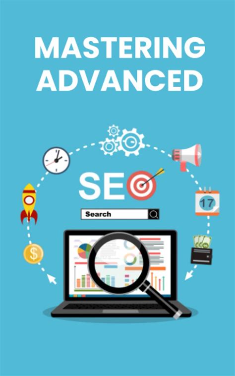 mastering advanced seo strategies and techniques for dominating search