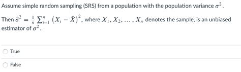 solved assume simple random sampling srs from a population