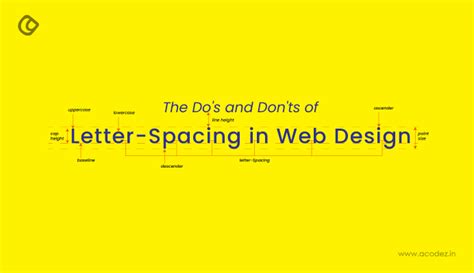 The Do S And Don Ts Of Letter Spacing In Web Design