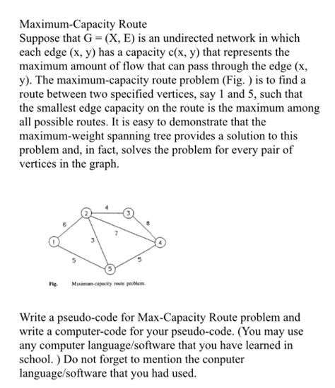 Solved Maximum Capacity Route Suppose That G X E Is An