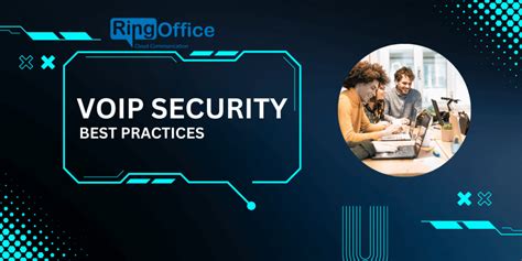 Top 9 VoIP Security Best Practices For Business Success RingOffice