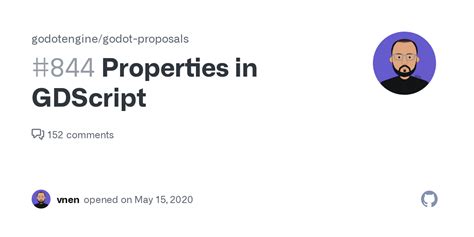 properties in gdscript · issue 844 · godotengine godot proposals · github