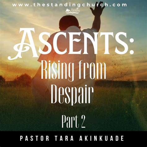 Ascents Rising From Despair 2 The Standing Church