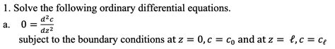 Solved Solve The Following Ordinary Differential Chegg