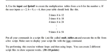 Solved 1 Use The Input And Fprintf To Create The