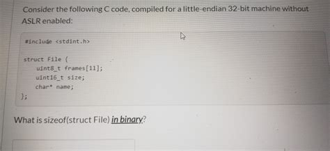 Solved Consider The Following C Code Compiled For A Chegg