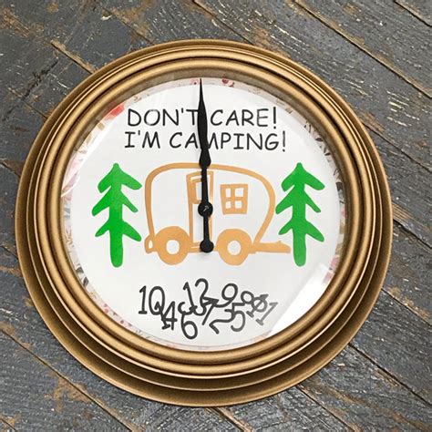 115 Round Ready To Hang Camper Camping Clock Dont Care Im Camping