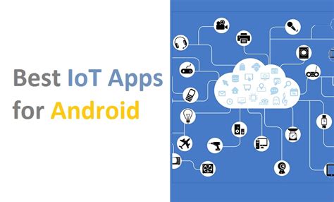 Best Iot Apps For Android Iotbyhvm