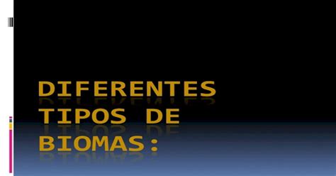 Diferentes Tipos De Biomas 2 Pdf Document