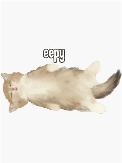 Eepy Cat Sticker For Sale By T0ydancer Redbubble
