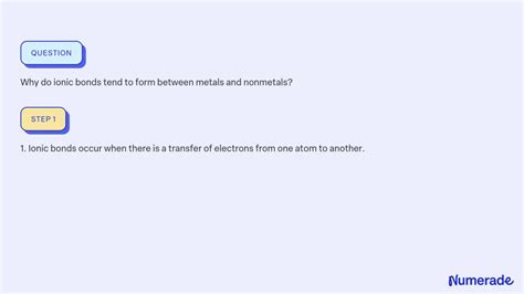Solvedwhy Do Ionic Bonds Tend To Form Between Metals And Nonmetals
