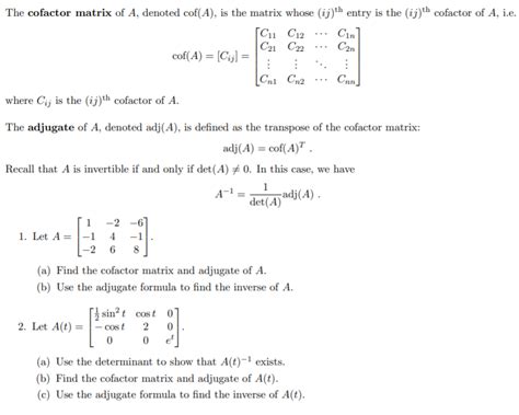 Solved The Cofactor Matrix Of A Denoted Cof A Is The